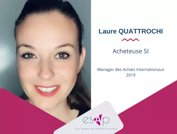 Interview alumni : Laure Quattrochi, Acheteuse SI - Actualités Lyon - ESAP